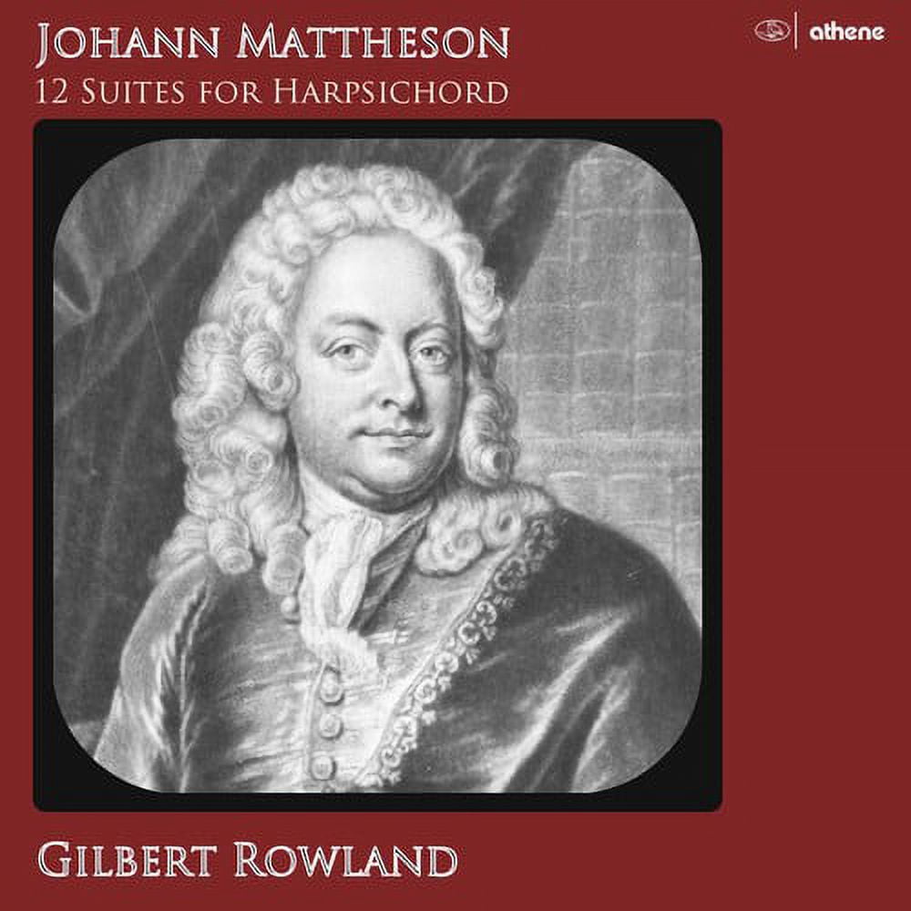Mattheson / Rowland - Johann Mattheson: 12 Suites for Harpsi - Music ...