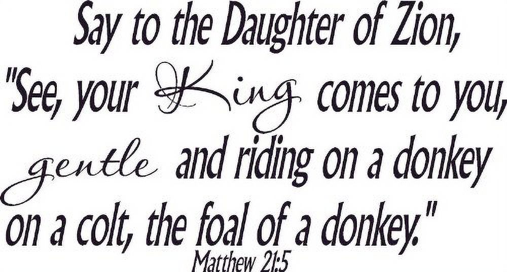 Matthew 21:5, Bible Verse Vinyl Wall Decal by Scripture Wall Art, 11 ...
