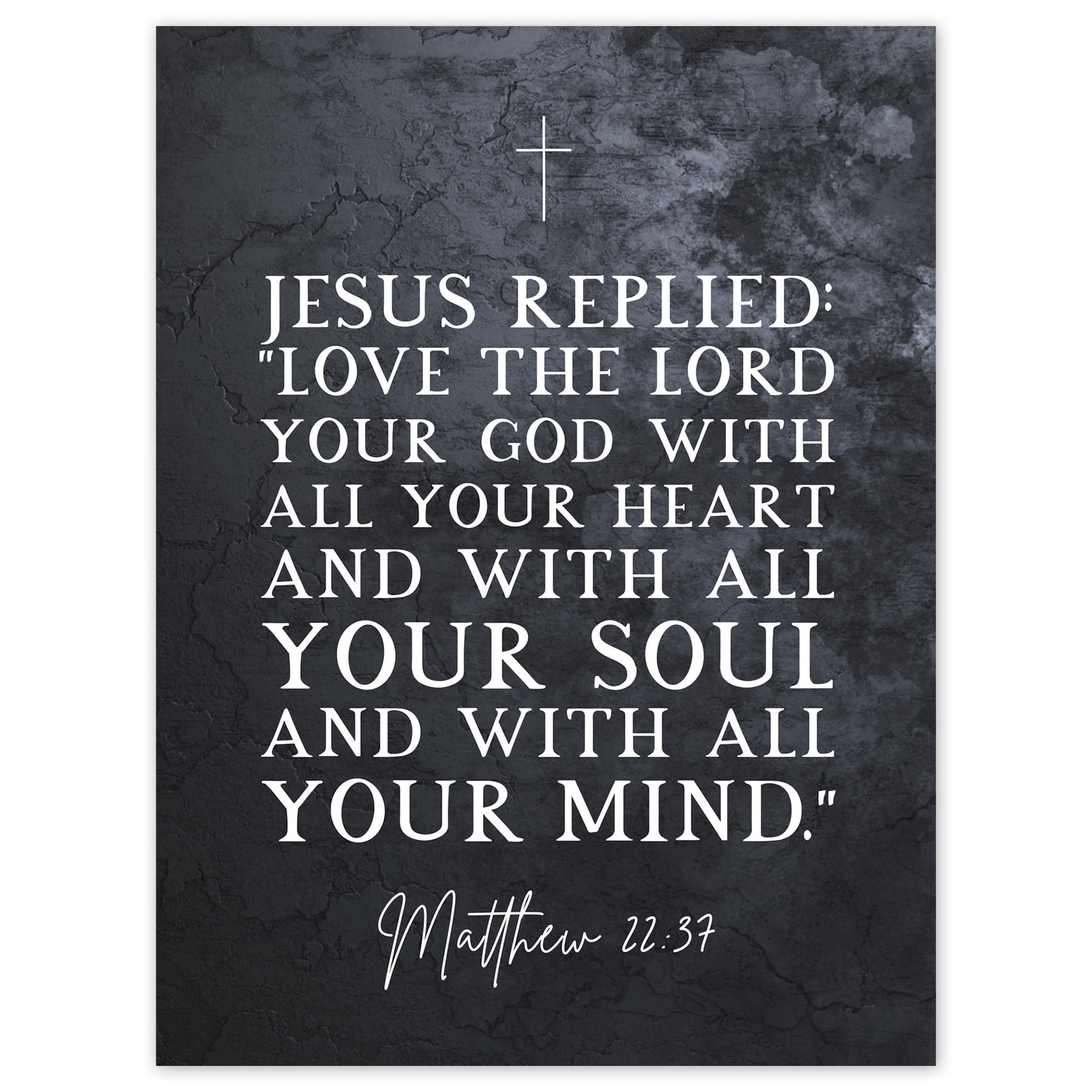 Matthew 22:37 Jesus Love The Lord Your God With All Your Heart ...