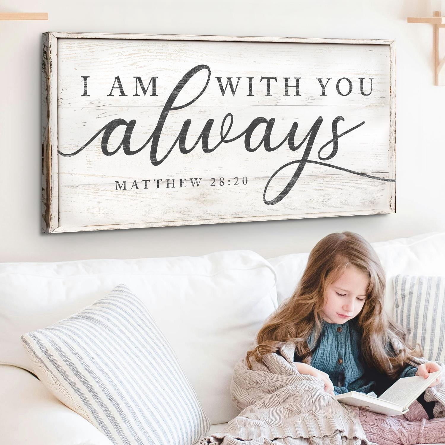 Matthew 28:20 I Am With You Always Sign | Christian Bible Verse Canvas ...