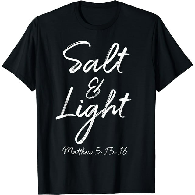 Matthew 5:13-16 Bible Verse Quote Women's Cute Salt & Light T-Shirt ...