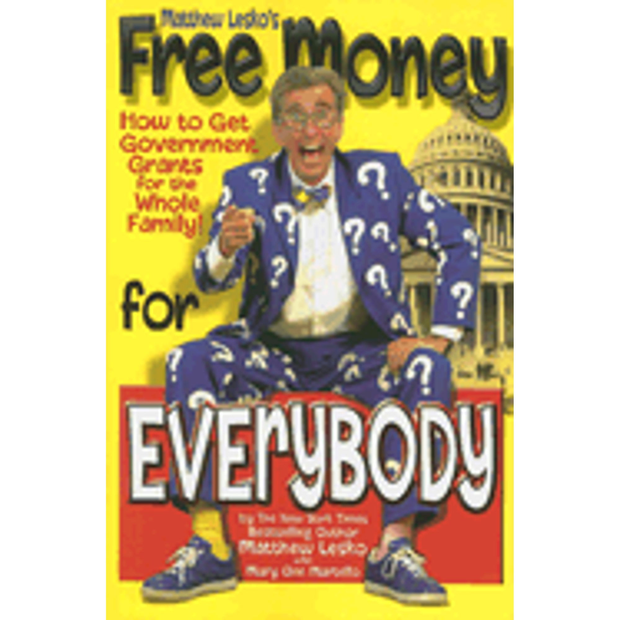 Pre-Owned Free Money for Everybody (Paperback) 1878346814 9781878346810 ...