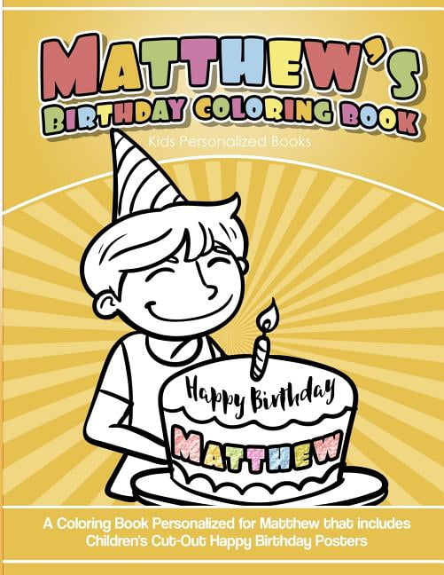 Matthew's Birthday Coloring Book Kids Personalized Books: A Coloring ...