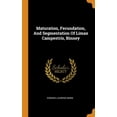 Maturation, Fecundation, and Segmentation of Limax Campestris, Binney ...