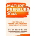 Mature Preneurs Talk: How To Have A Productive, Energised Creative Life ...