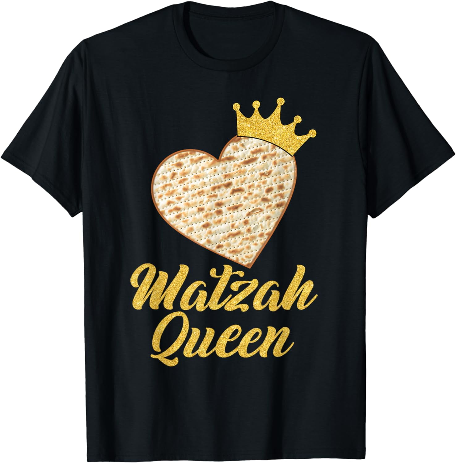 Matzah Queen Crown Heart Jewish Passover Pesach Holiday T-Shirt ...