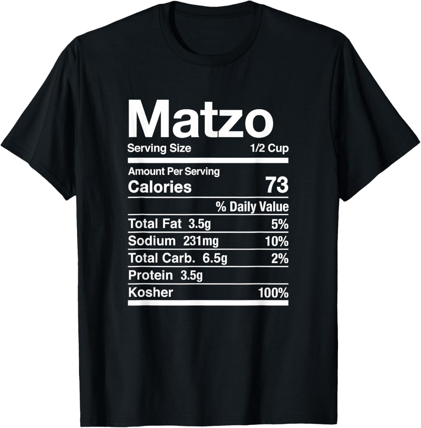 Matzo Nutrition Facts Jewish Kosher Food Hanukkah Passover T-Shirt ...