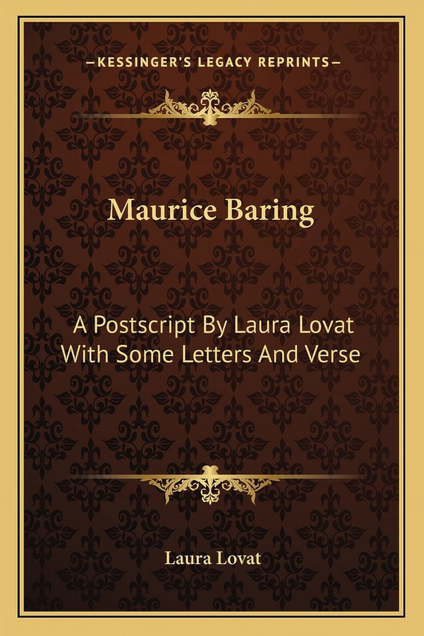 Maurice Baring : A Postscript By Laura Lovat With Some Letters And ...