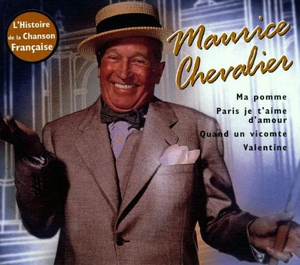 Maurice Chevalier - L'histoire de la Chanson Franc - Music ...