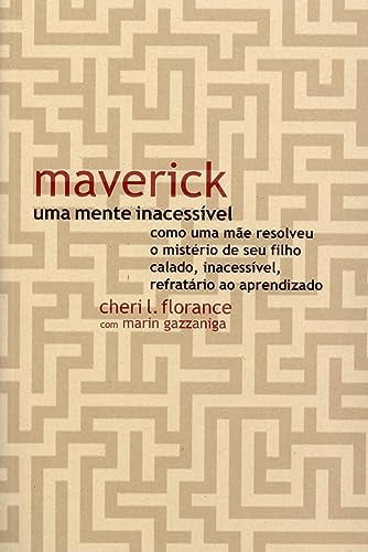 Maverick, Uma Mente Inacessivel: Como Sua Mae Reso - Walmart.com