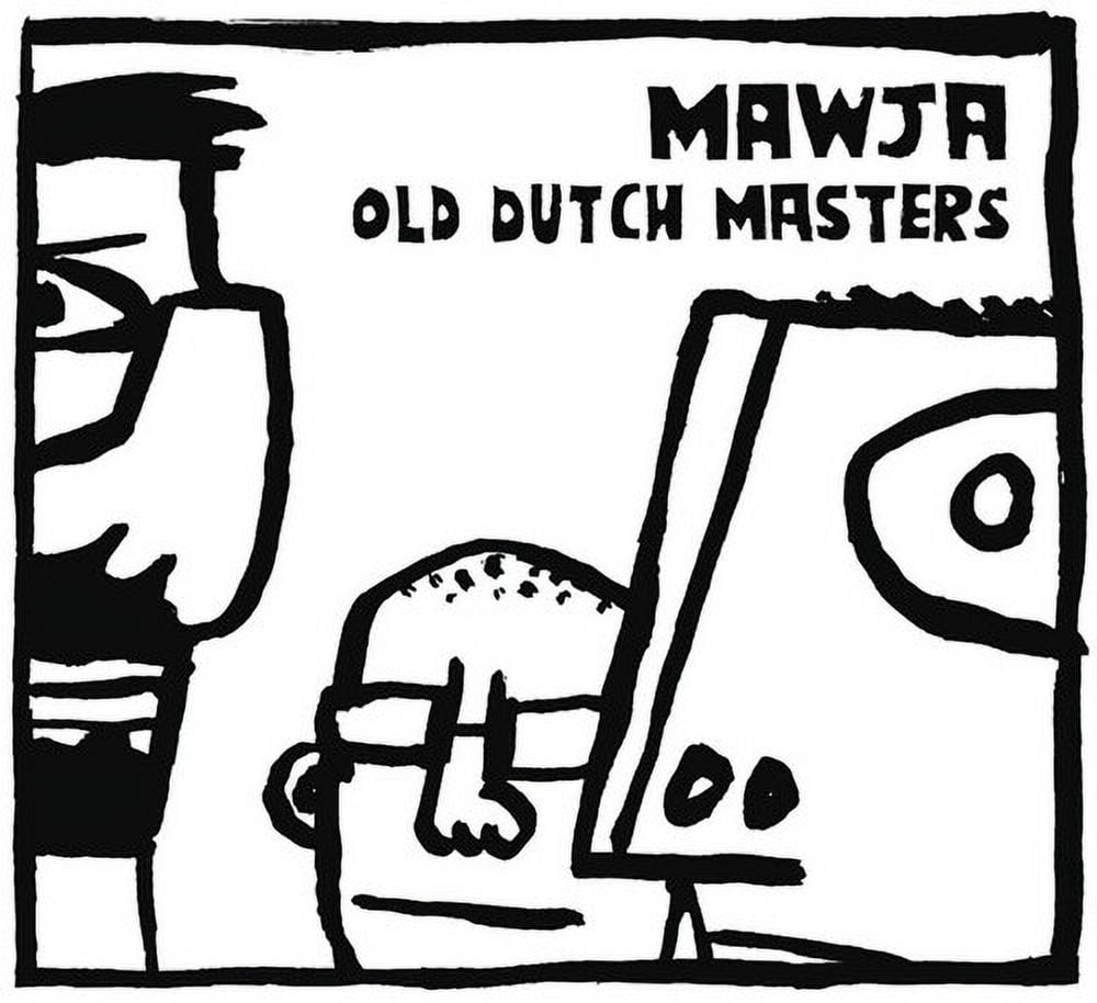 Mawja - Old Dutch Masters - Music & Performance - CD - Walmart.com