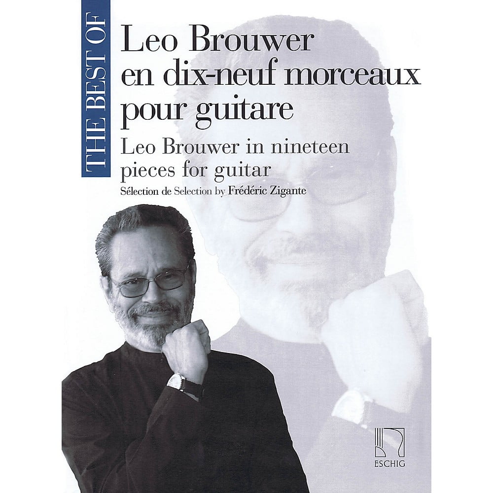 Max Eschig The Best of Leo Brouwer (In 19 Pieces for Guitar) MGB Series ...