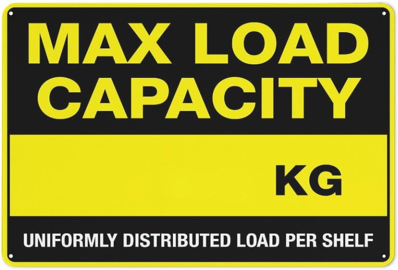 Max Load Capacity Sign, 12 x 8 Inches Rust Free Aluminum Metal Sign ...