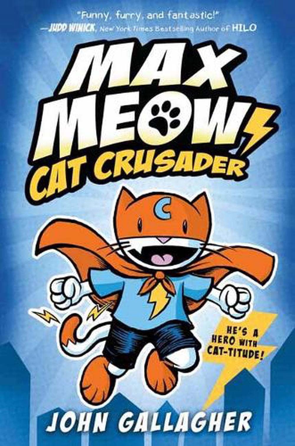 Max Meow: Max Meow Book 1: Cat Crusader : (A Graphic Novel) (Series #1 ...