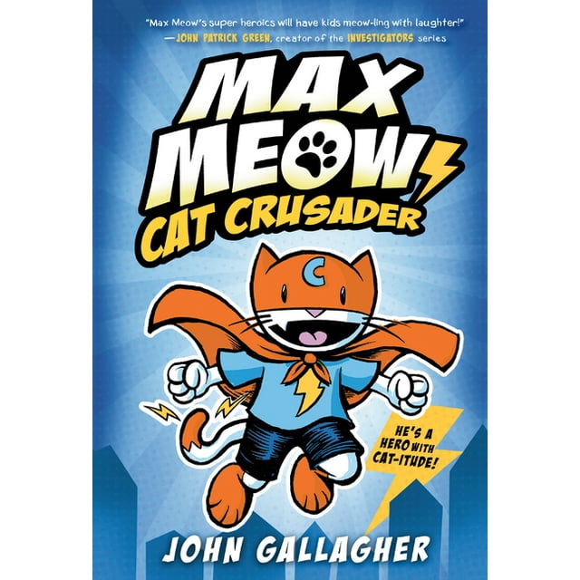 Max Meow: Max Meow Book 1: Cat Crusader : (A Graphic Novel) (Series #1 ...