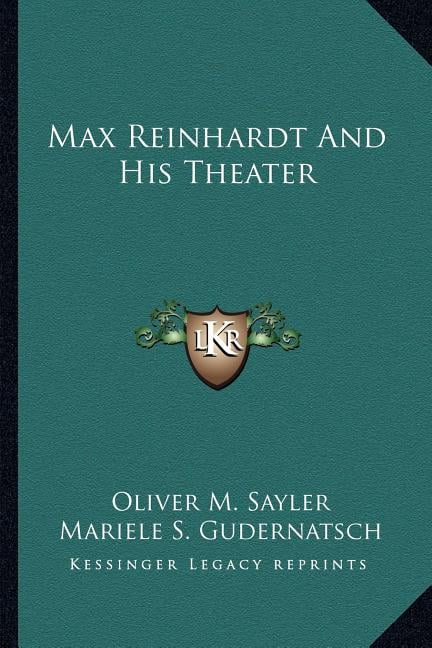 Max Reinhardt And His Theater (Paperback) - Walmart.com