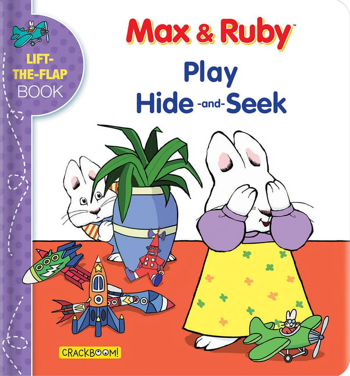 Max & Ruby: Max & Ruby Play Hide-And-Seek : Lift-The-Flap Book (Board ...