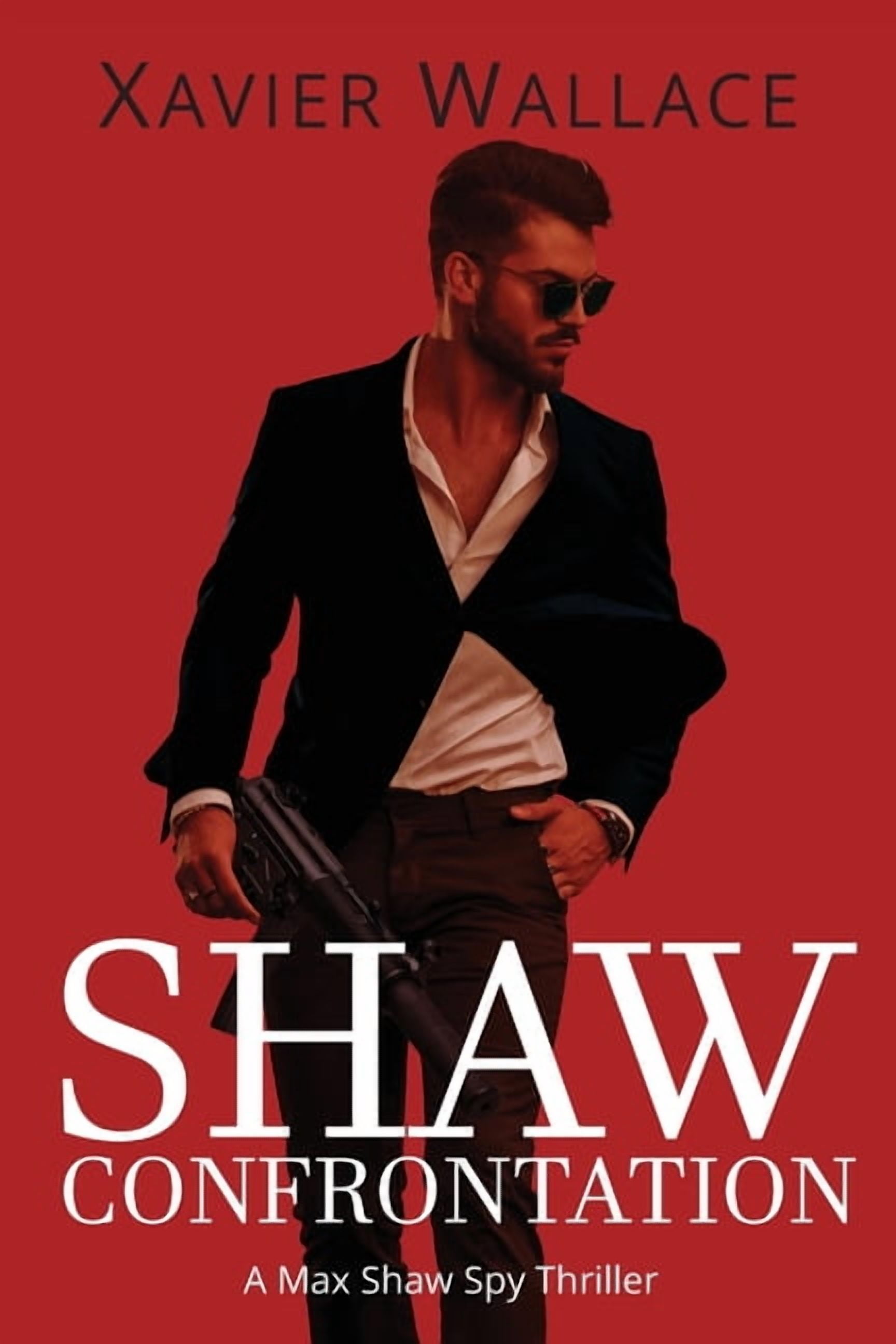 Max Shaw Spy Thriller Shaw Confrontation, Book 3, (Paperback) - Walmart.com