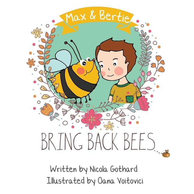 Max and Bertie Bring Back Bees, (Paperback) - Walmart.com