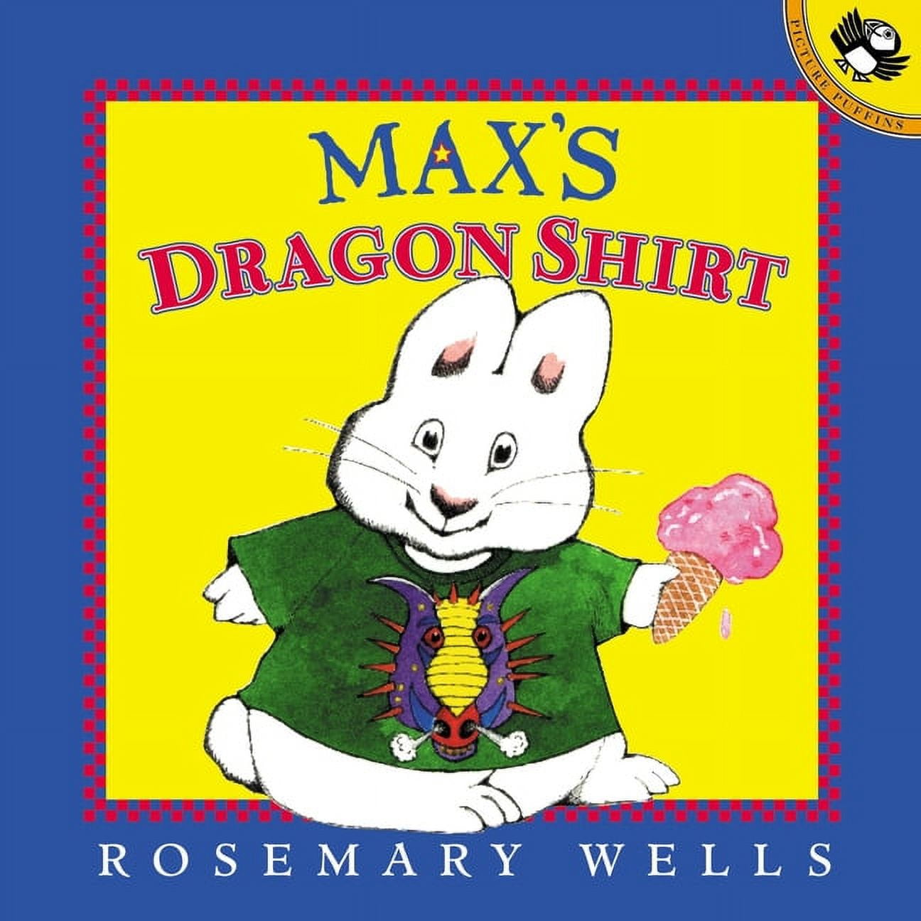 Max and Ruby Max's Dragon Shirt, (Paperback) - Walmart.com