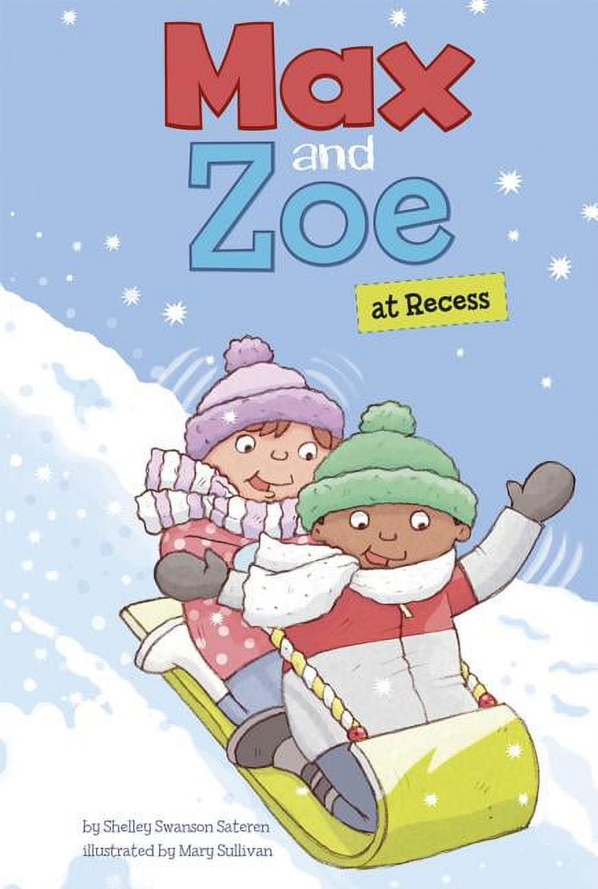 Max and Zoe Max and Zoe at Recess, (Hardcover) - Walmart.com