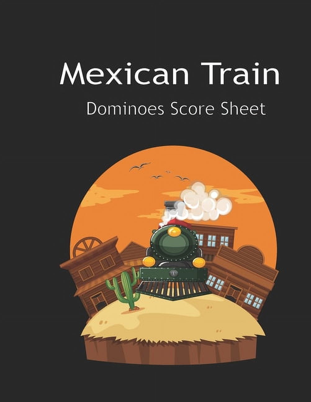 Maxican Train Score Sheets : Mexican Train Score Sheet: Mexican Train ...
