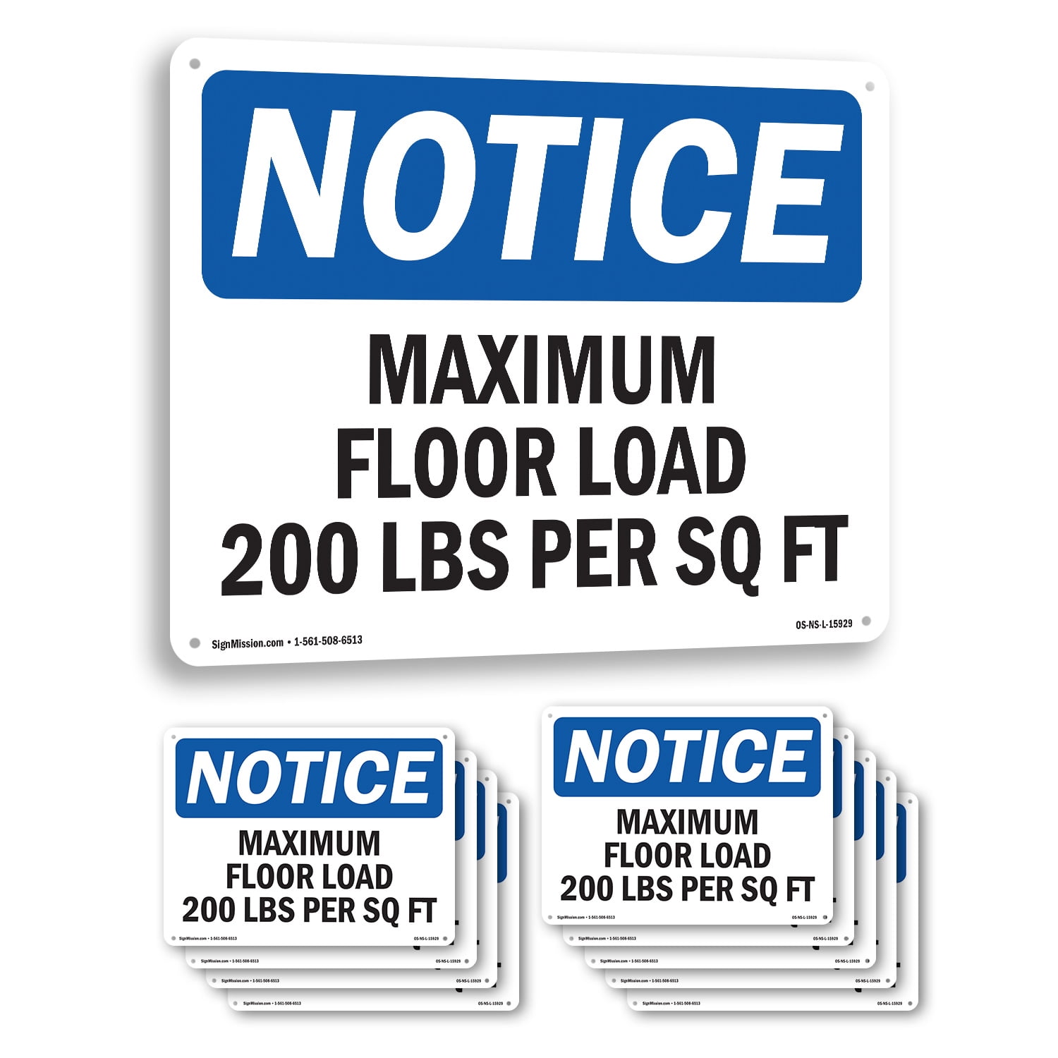 Maximum Floor Loading 200 Lbs Per Sq Ft OSHA Notice Rigid Plastic Sign ...