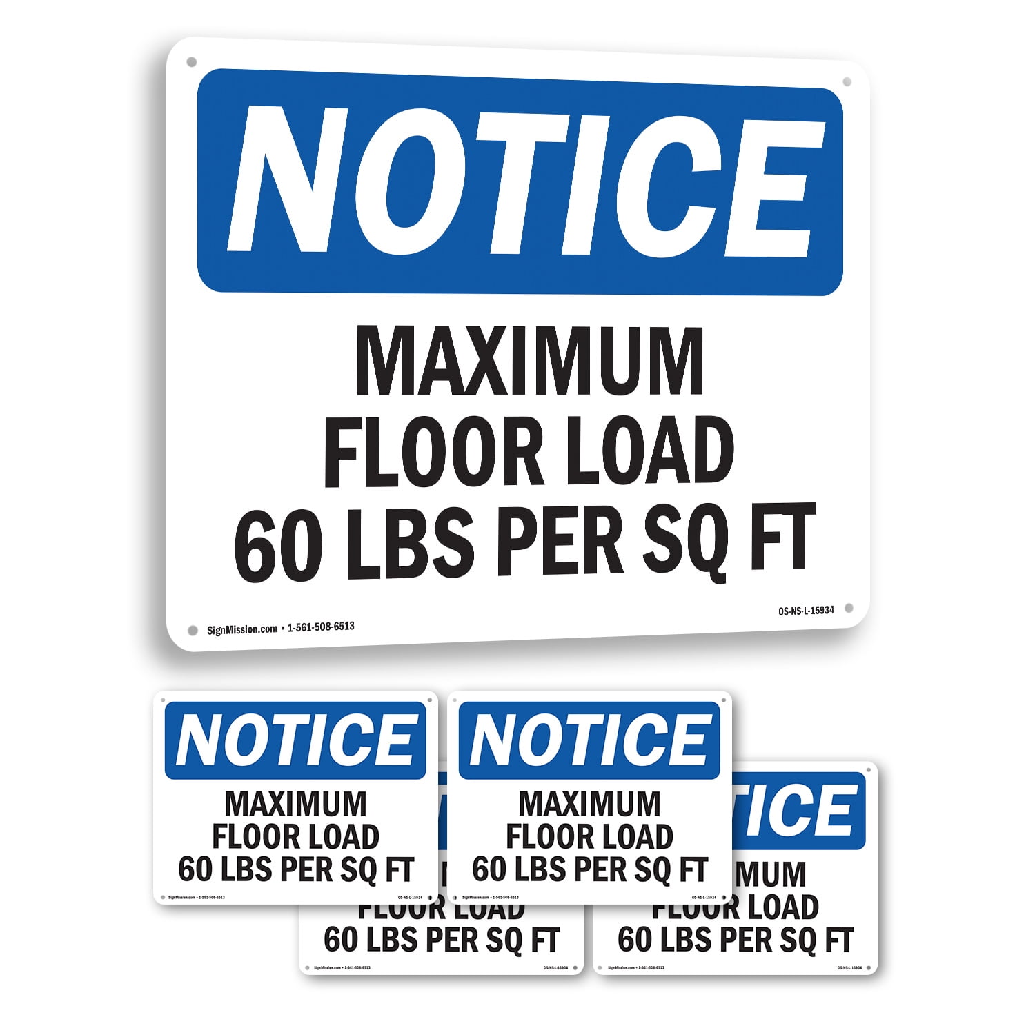 Maximum Floor Loading 60 Lbs Per Sq Ft OSHA Notice Rigid Plastic Sign ...
