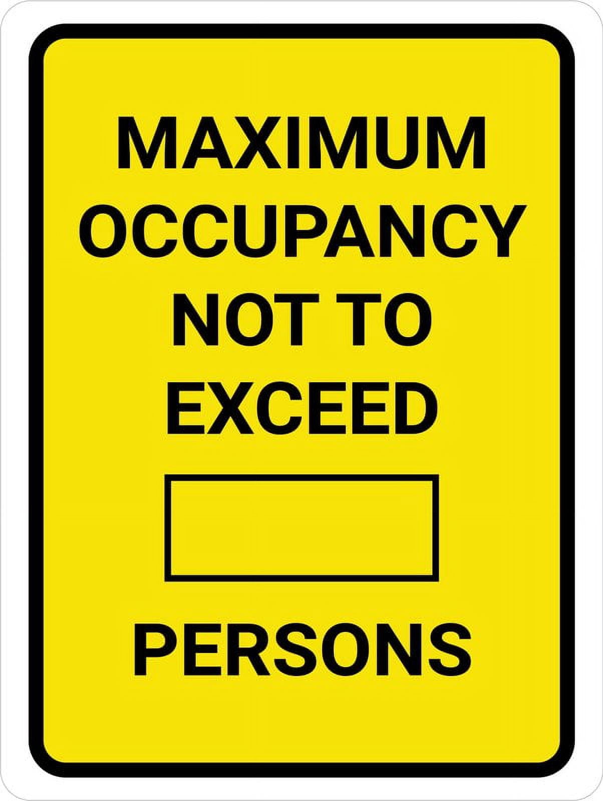 Maximum Occupancy Not To Exceed Persons Yellow Sign Metal 12"X8" Rust ...