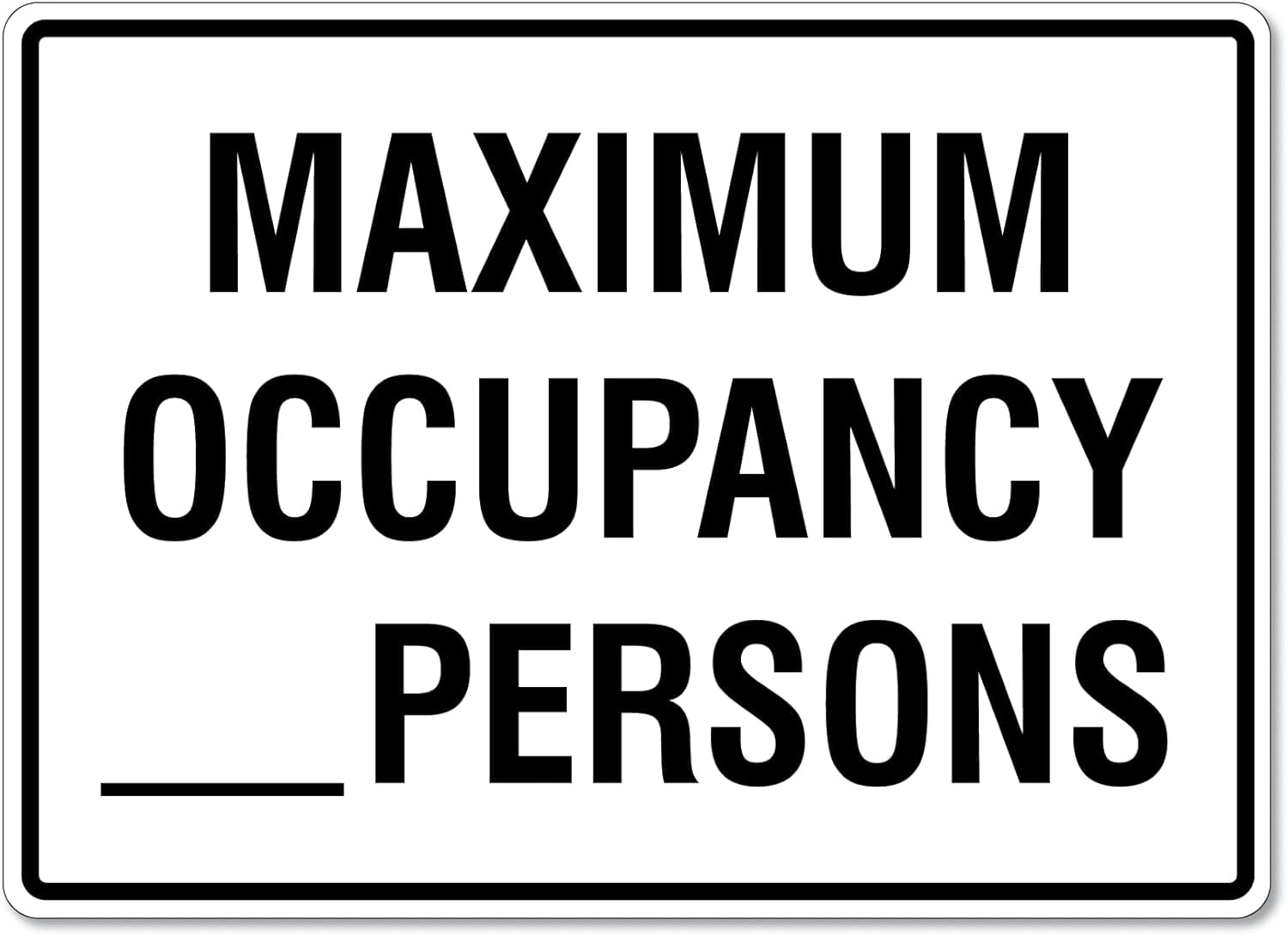 Maximum Occupancy _ Persons Sign Notice Signs Private Property Signs ...