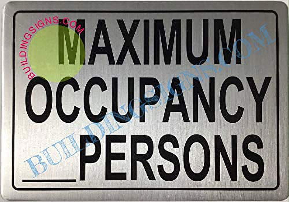 Maximum Occupancy Sign (Brush Aluminium, Size 7x10 inch, Double Sided ...