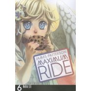 Maximum Ride: The Manga: Maximum Ride: The Manga, Vol. 5 (Series #5 ...