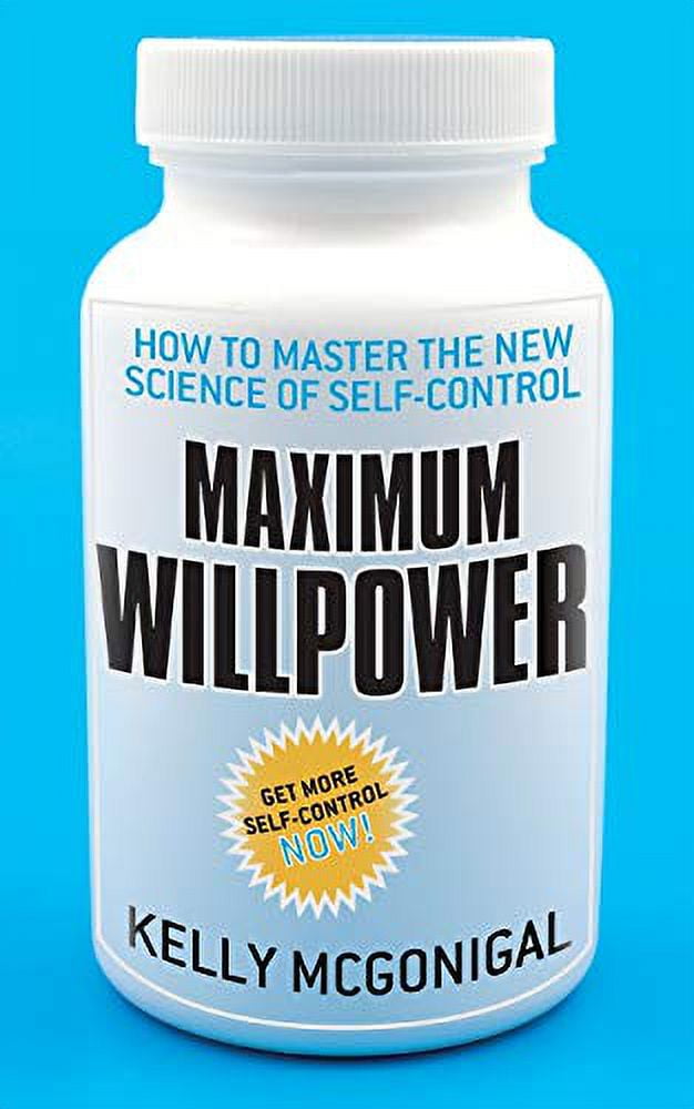 Pre-Owned Maximum Willpower: How to master the new science of self ...