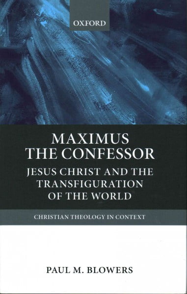Pre-Owned Maximus the Confessor : Jesus Christ and the Transfiguration ...