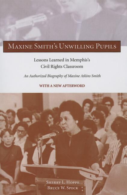 Maxine Smith’s Maxine Smith's Unwilling Pupils : Lessons Learned in ...