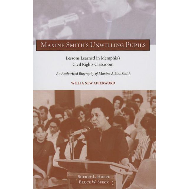 Maxine Smith’s Maxine Smith's Unwilling Pupils : Lessons Learned in ...