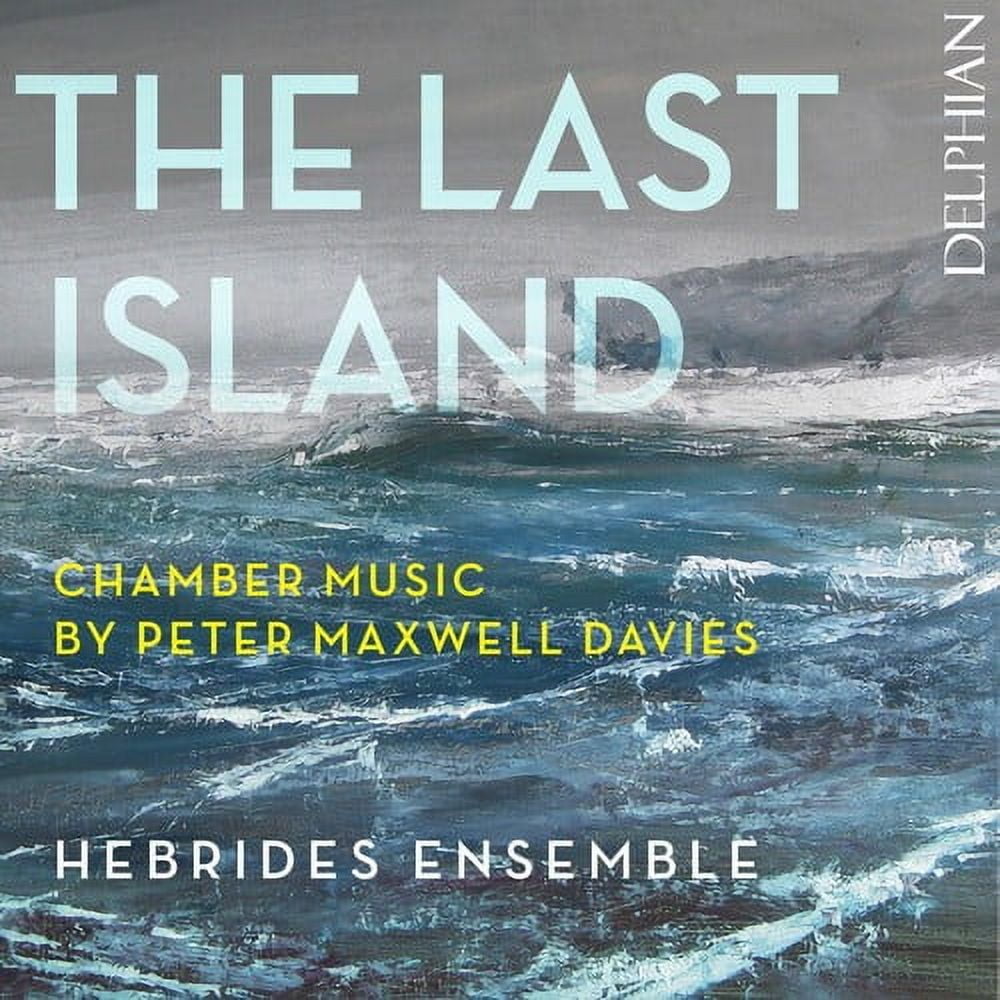Maxwell Davies,Peter / Hebrides Ensemble - Peter Maxwell Davies: The ...
