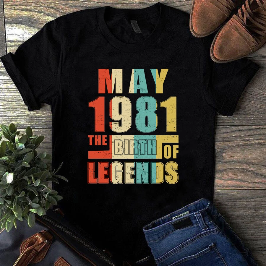 May 1981 The Birth Of Legends Vintage Unisex Tshirt - Walmart.com