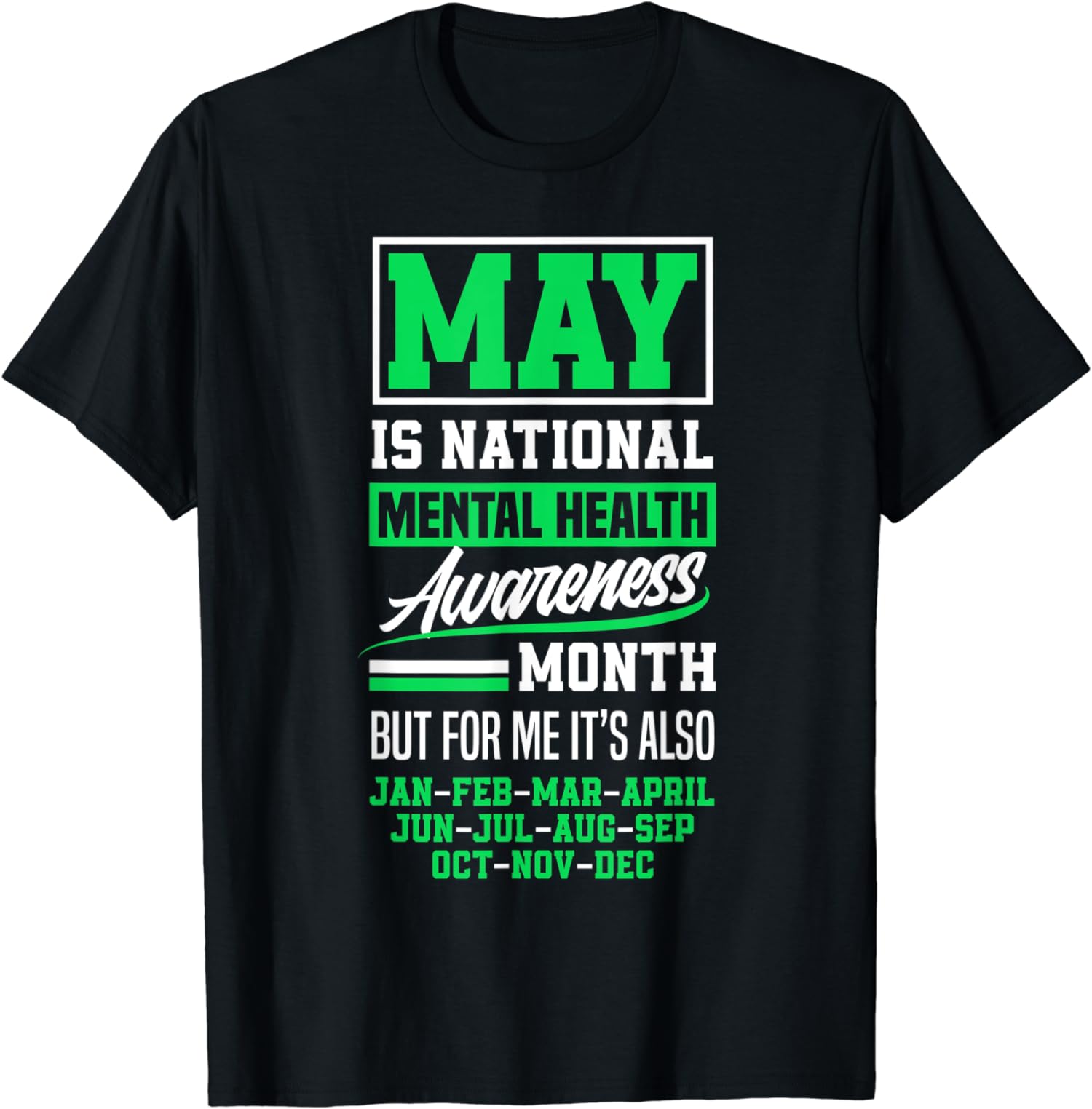 May Is National Mental Health Awareness Month Mental Health T-Shirt ...