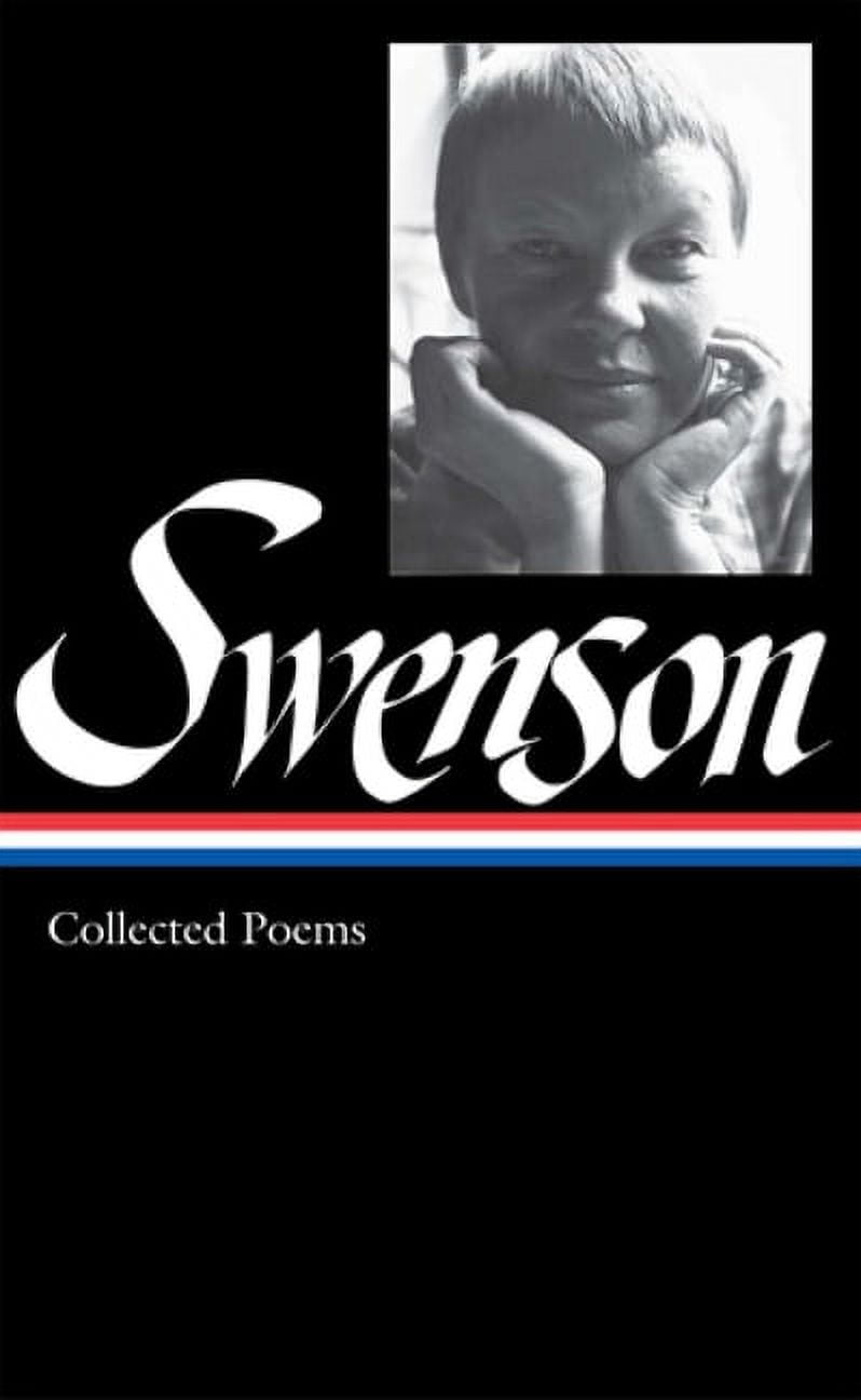 Library of America May Swenson: Collected Poems (Loa #239), Book 239 ...