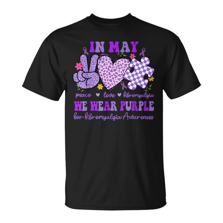 In May We Wear Purple For Fibromyalgia Awareness, Peace Love Support ...