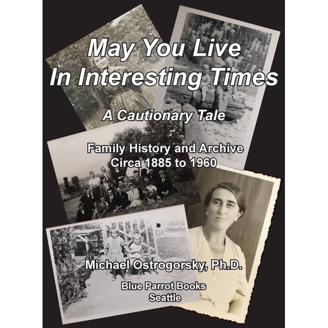 May You Live in Interesting Times: May You Live In Interesting Times ...