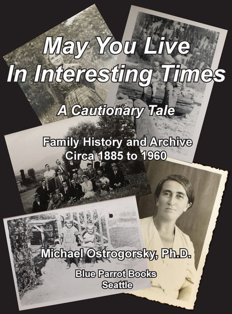 May You Live in Interesting Times May You Live In Interesting Times: A ...