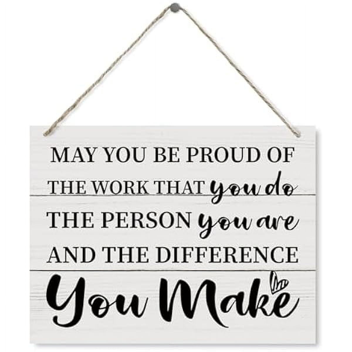 May You Be Proud of the Work that You Do Sign Farmhouse Wood Sign ...