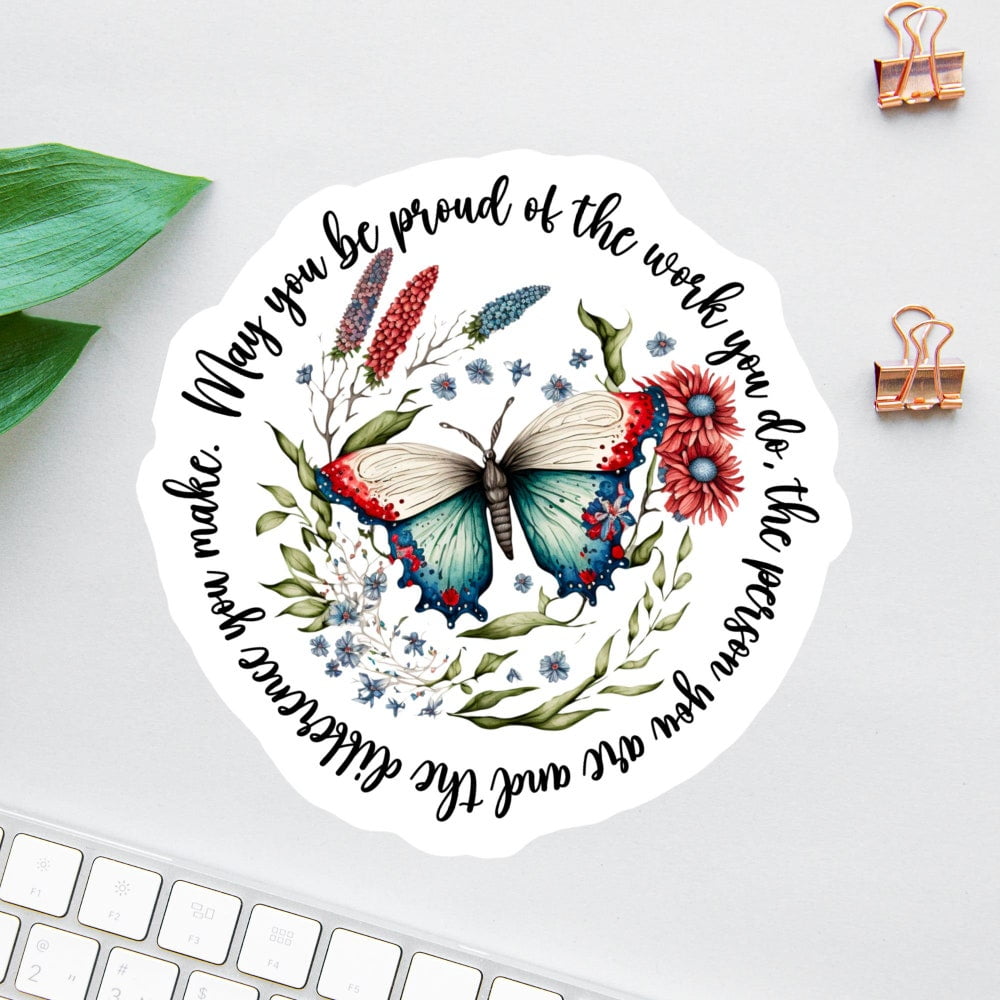 May You Be Proud Of The Work You Do Sticker, Social Worker Sticker ...