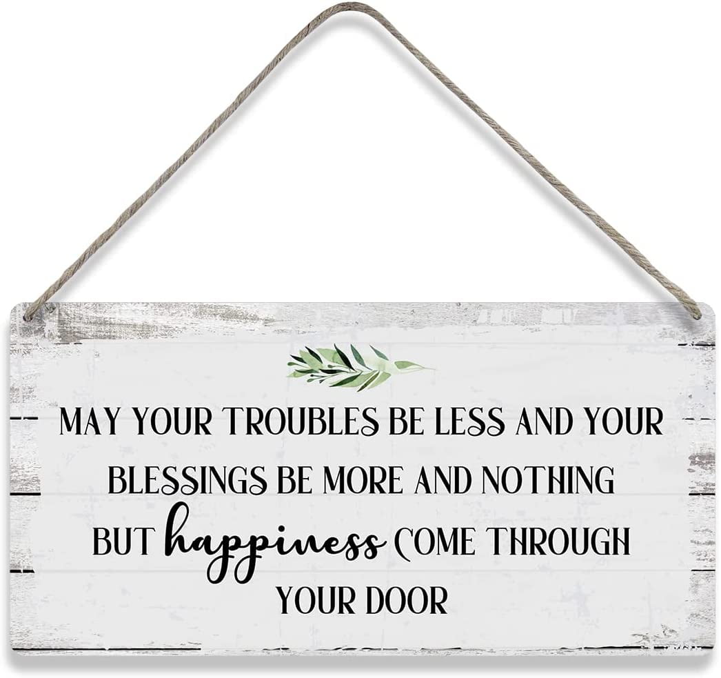 May Your Troubles Be Less And Your Blessings Be More Sayings Home Wall ...