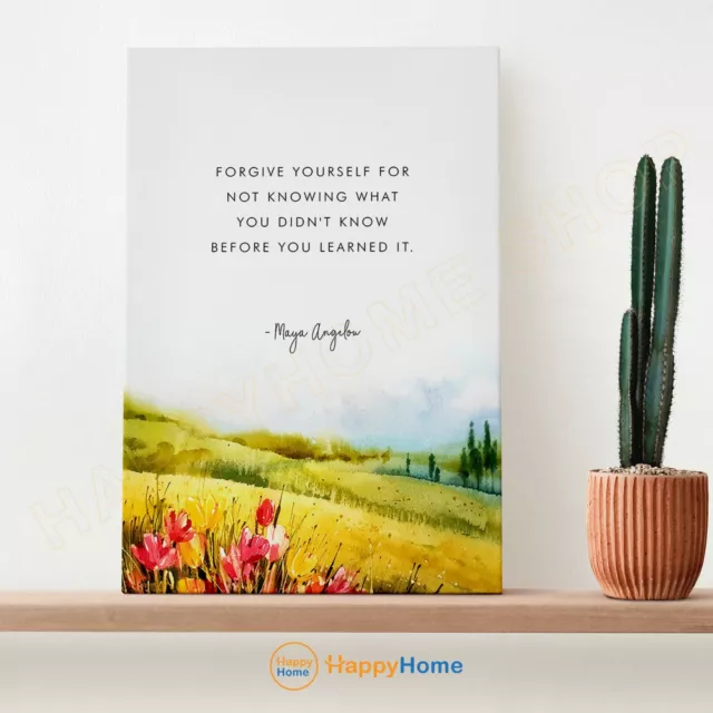 Maya Angelou Quote Wall Art Forgive Yourself Motivational Inspiration ...