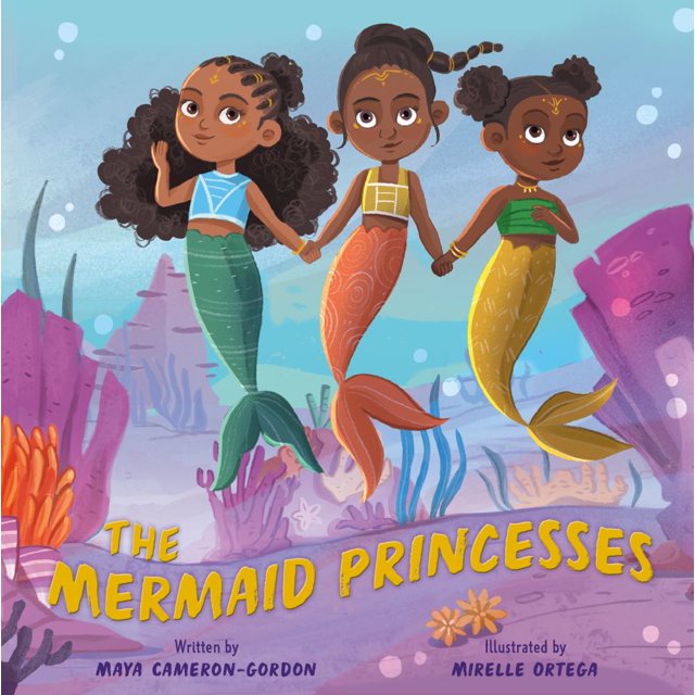 Maya Cameron-Gordon: The Mermaid Princesses: A Sister Tale (Hardcover ...