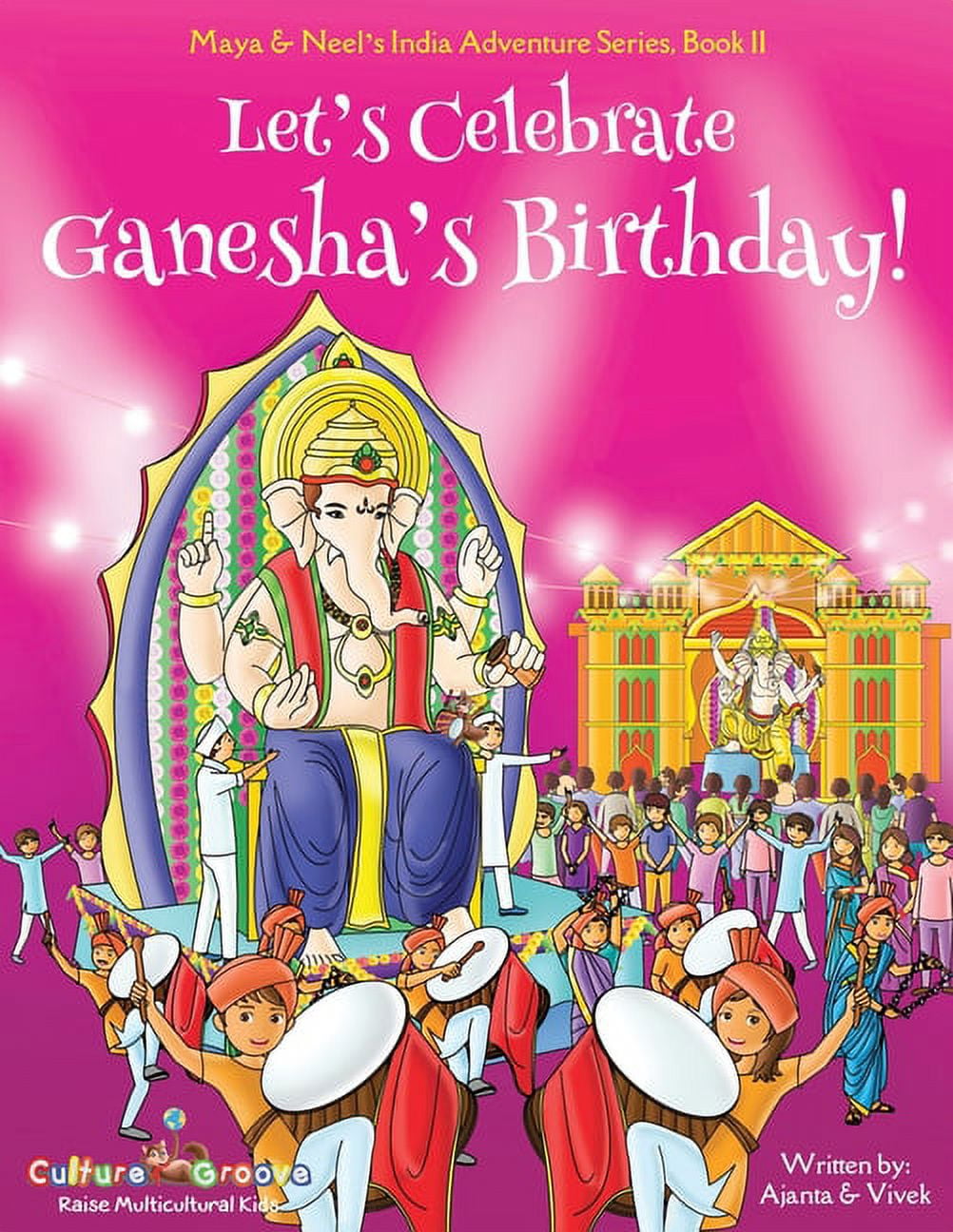 Maya & Neel's India Adventure Let's Celebrate Ganesha's Birthday! (Maya ...