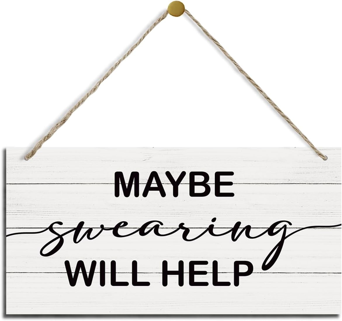 Maybe Swearing will Help Sign, Inspirational Wood Sign Plaque Decor ...